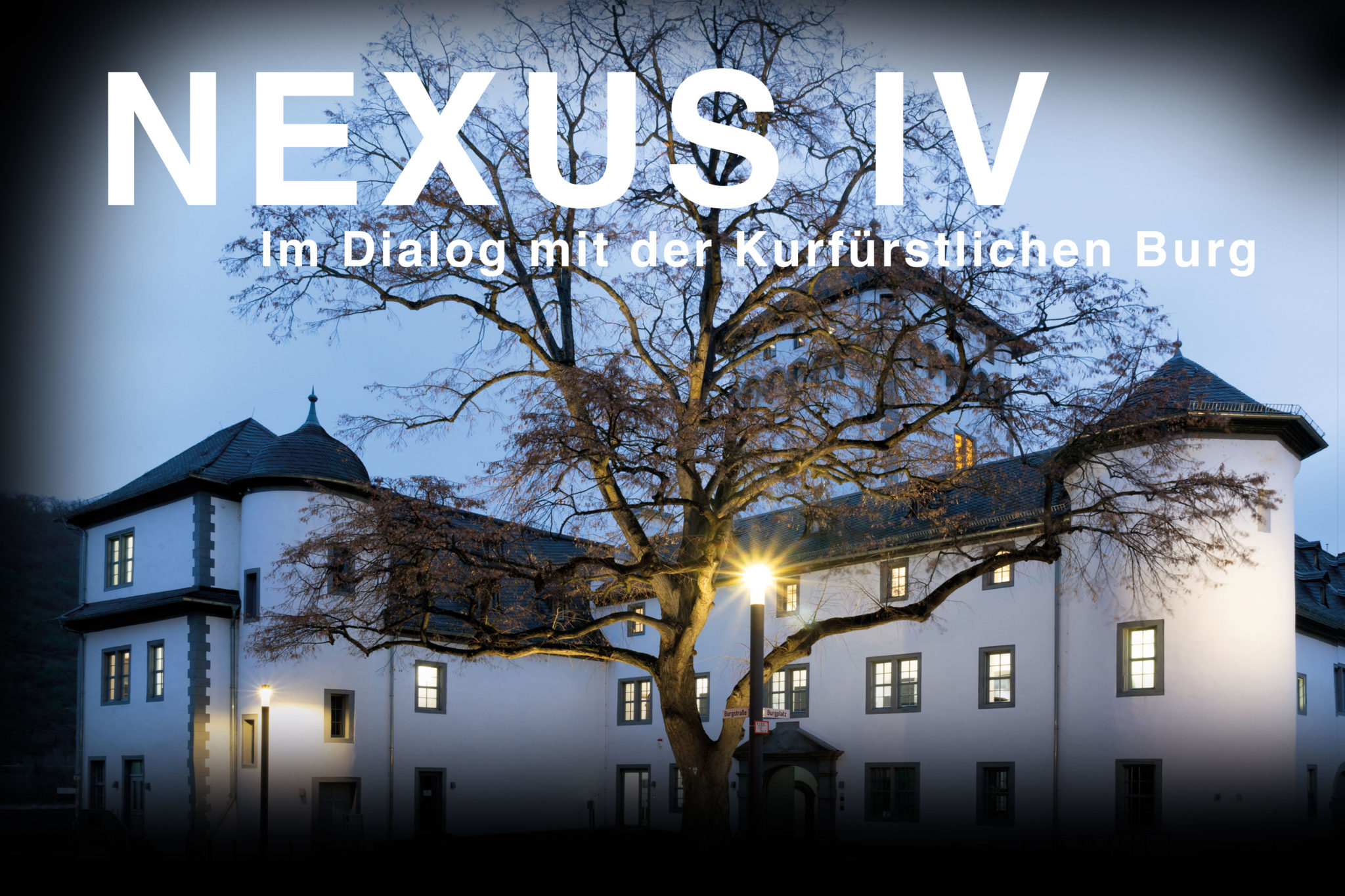 NEXUS IV Im Dialog mit der Kurfürstlichen Burg Boppard - Kulturhaus ...